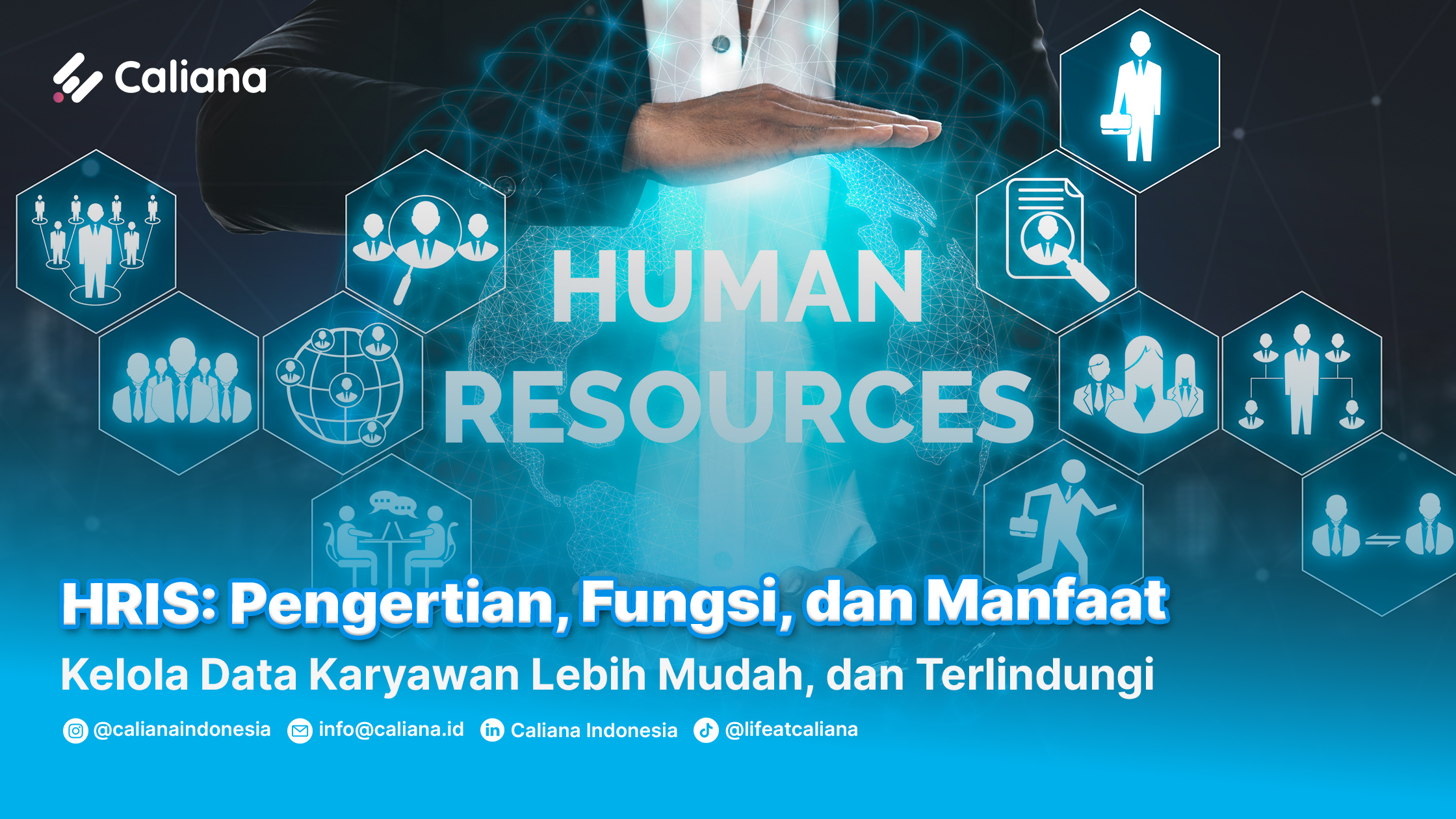 Pengertian HRIS, Fungsi, dan Manfaatnya