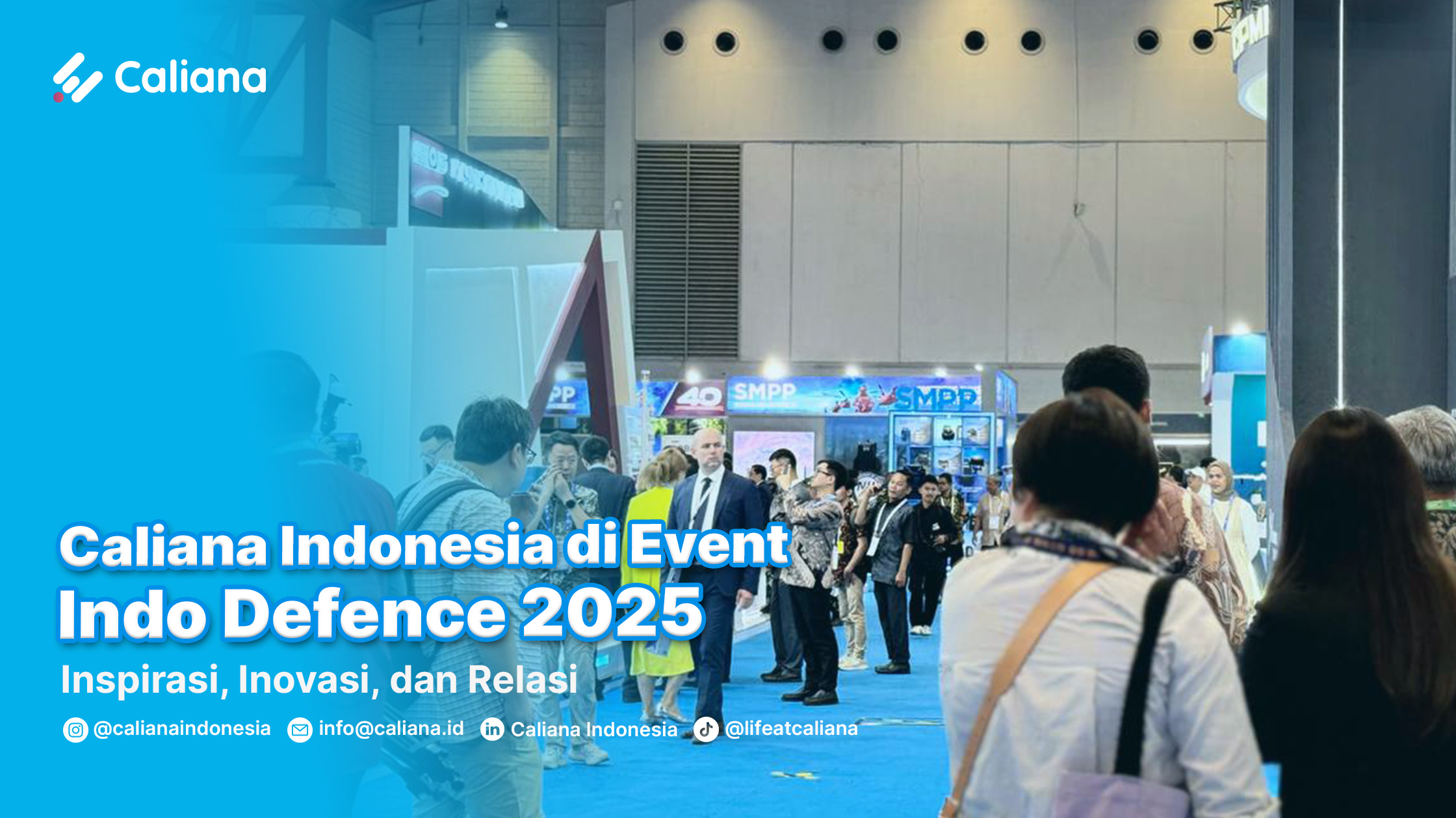 Caliana Indonesia Menghadiri Indo Defence 2025